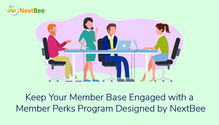 Keep Your Member Base Engaged with a Member Perks Program Designed by NextBee